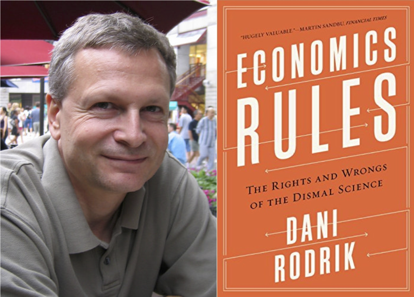 Rodrik’s Economics Rules – The Ideas of Economists